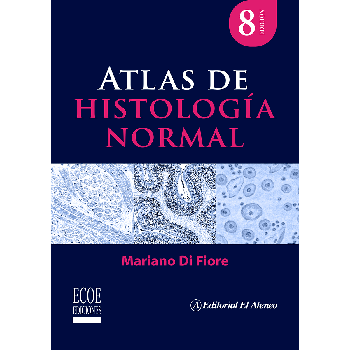 9789585036765-9789585036772-atlas-de-histologia-normal-8va-edicion ...